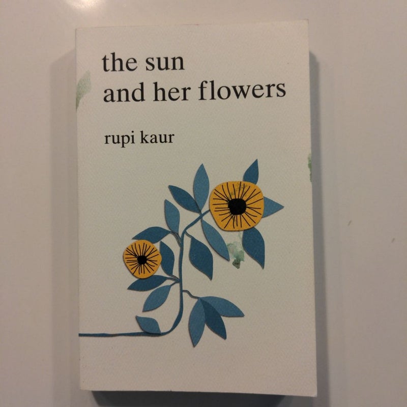 The Sun and Her Flowers by Rupi Kaur