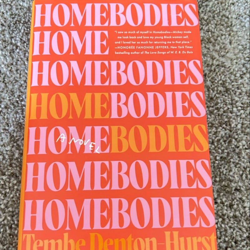 Homebodies by Tembe Denton-Hurst