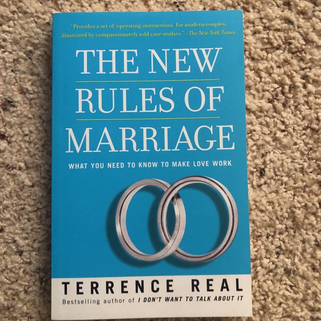The New Rules of Marriage by Terrence Real