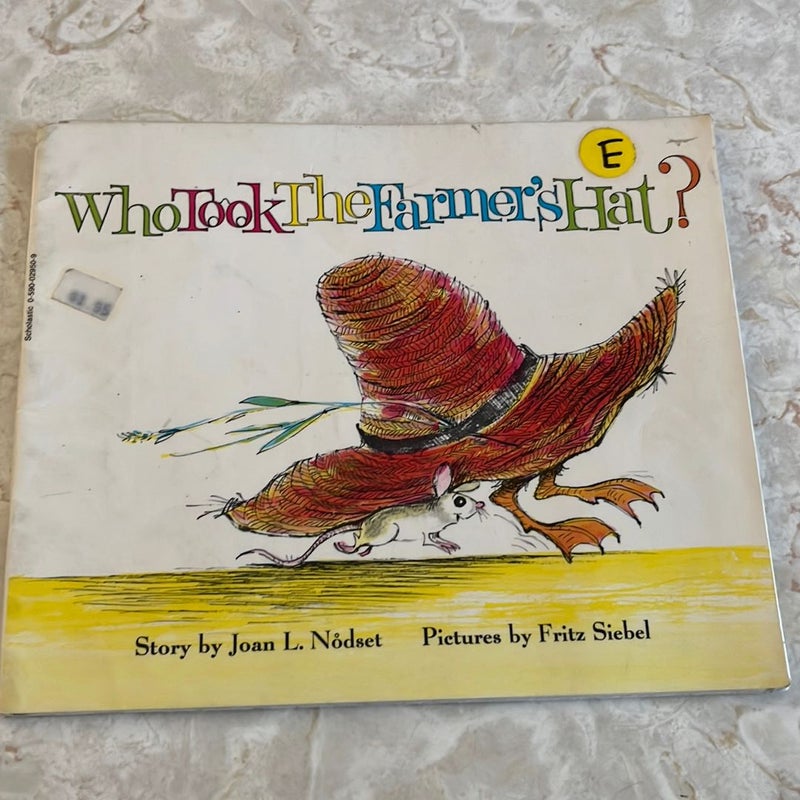 Who Took the Farmer's Hat? by Joan L. Nodset