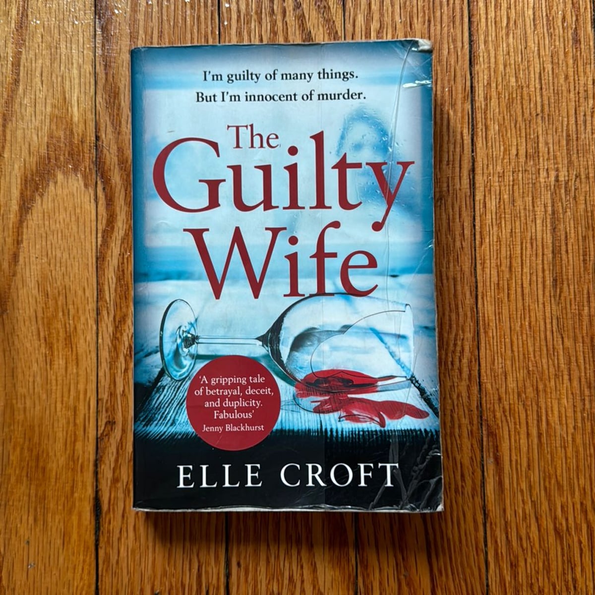 The Guilty Wife by Elle Croft