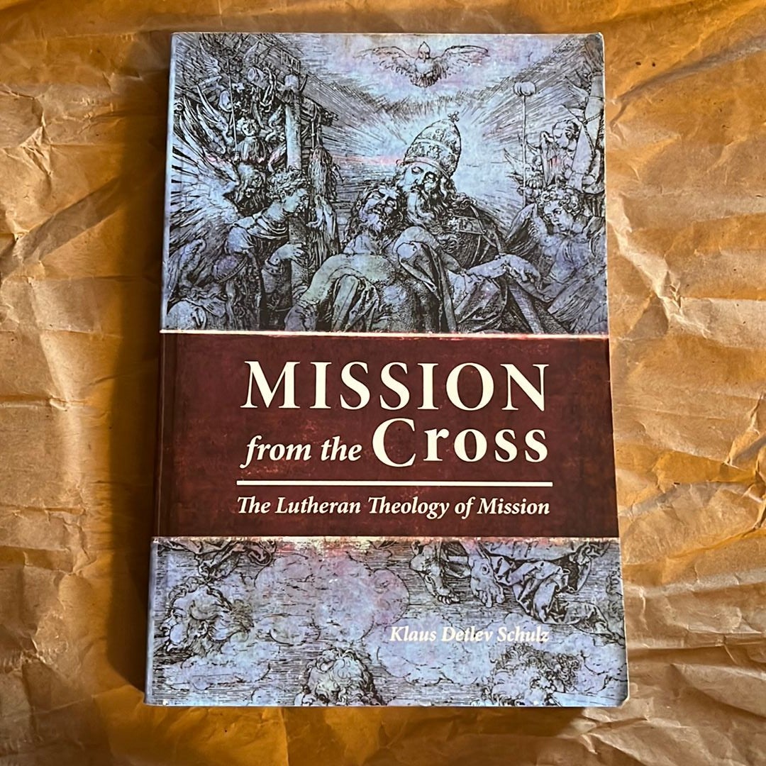 Mission from the Cross by Klaus Detlev Schulz