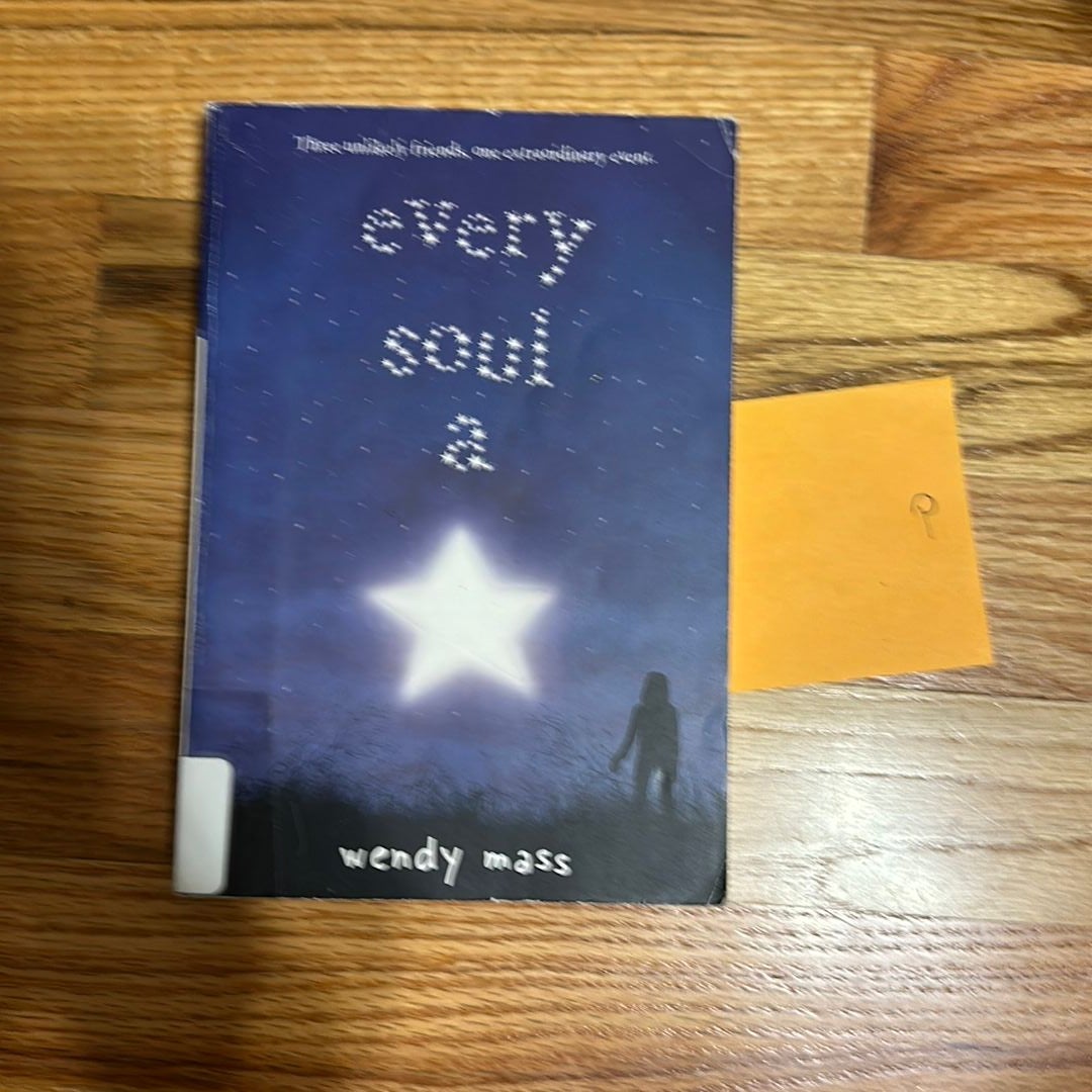Every Soul a Star by Wendy Mass