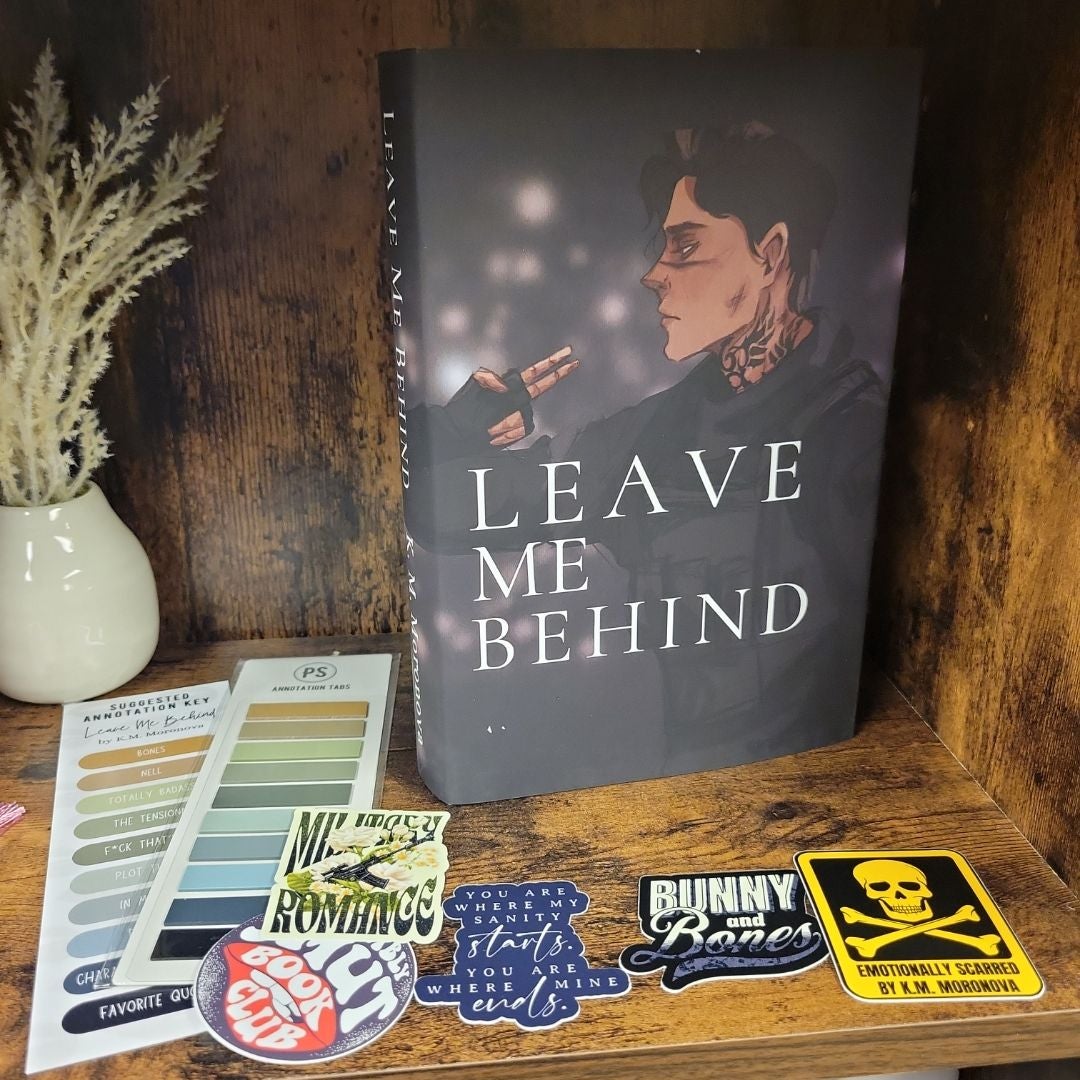 Leave Me Behind by K. M. Moronova