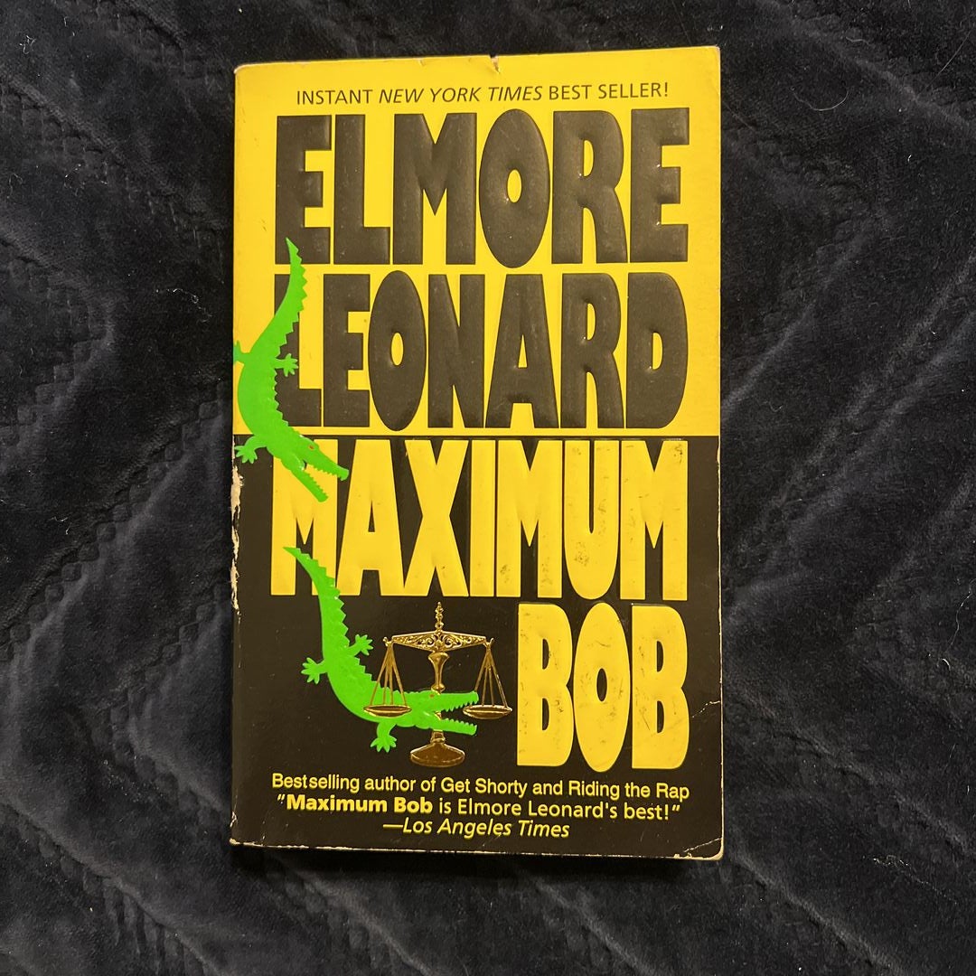 Maximum Bob by Elmore Leonard, Paperback | Pangobooks