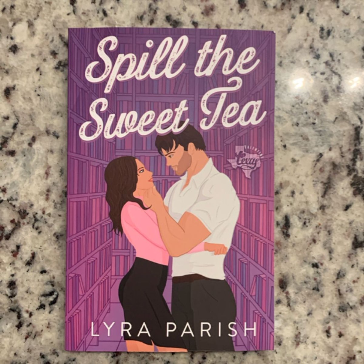Spill the Sweet Tea (Extended Edition) by Lyra Parish
