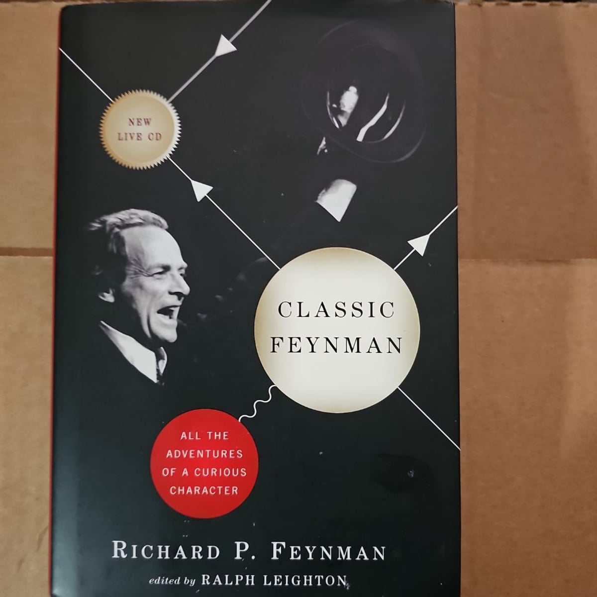 Classic Feynman by Richard P. Feynman