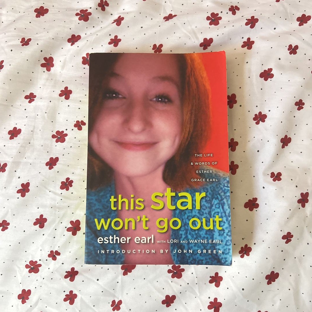 This star won’t go out by Esther Earl, Paperback | Pangobooks