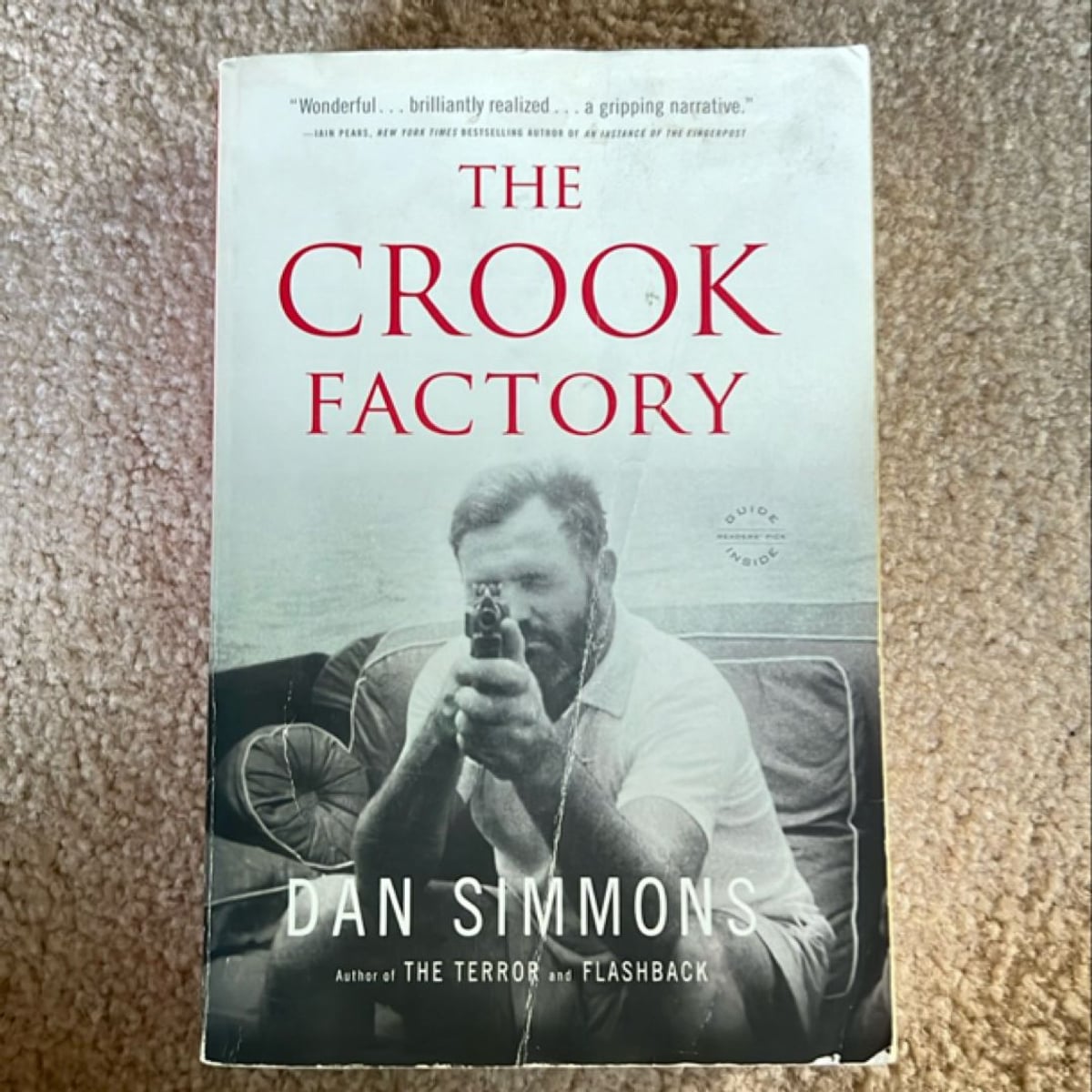 The Crook Factory by Dan Simmons