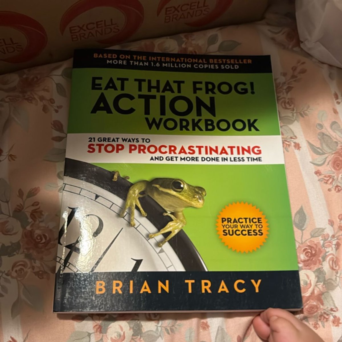 Eat That Frog! Action Workbook by Brian Tracy