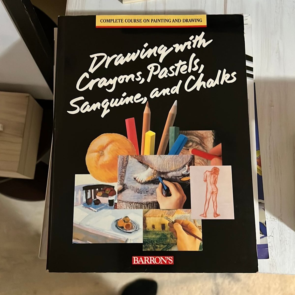 Drawing with Crayons, Pastels, Sanguine and Chalks by José María Parramón