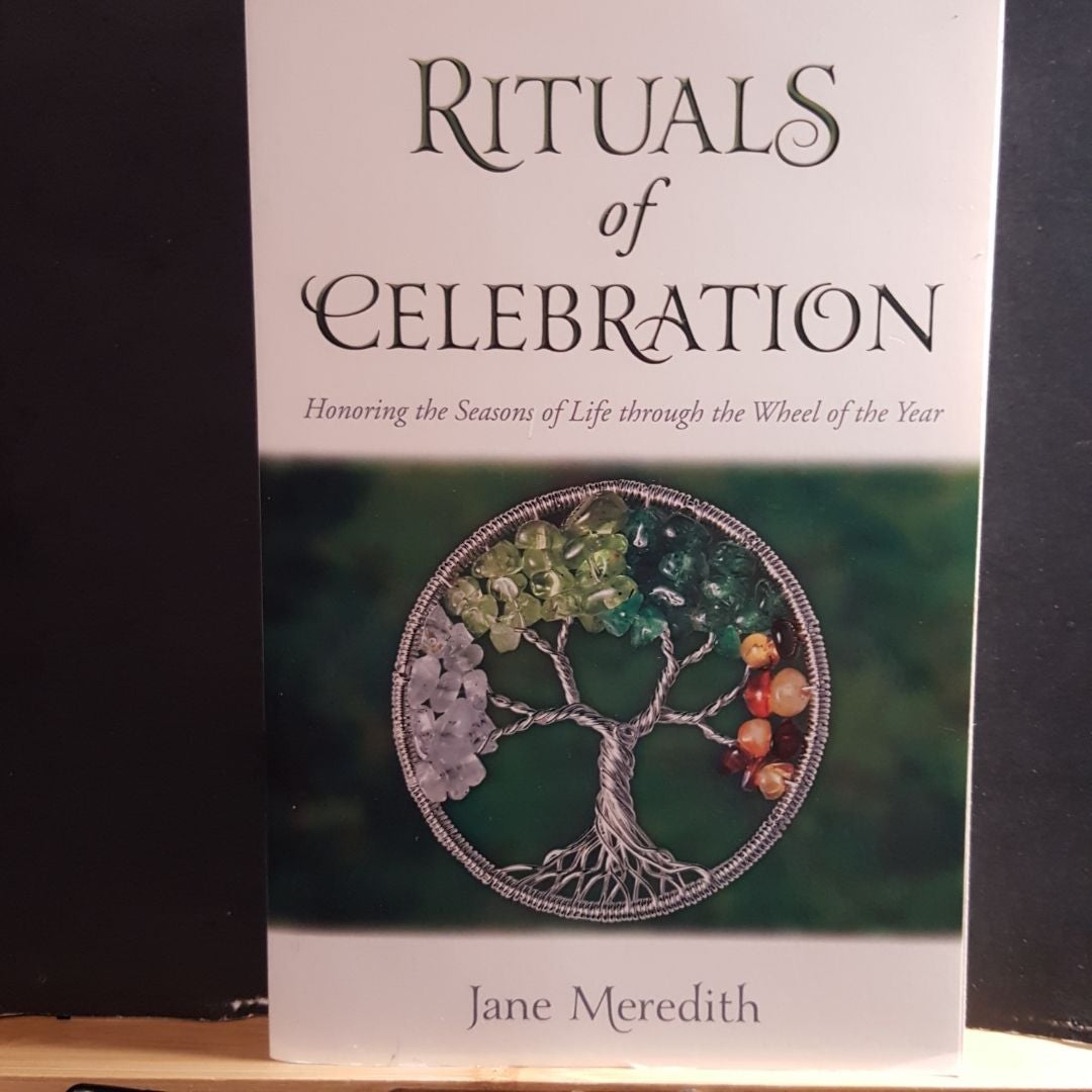 Rituals of Celebration by Jane Meredith