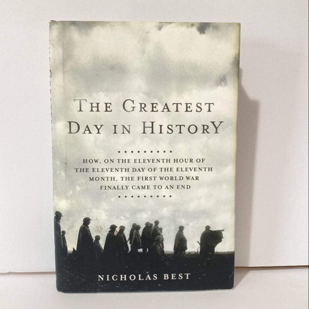 The Greatest Day in History by Nicholas Best