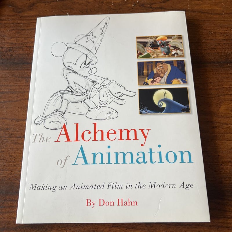 The Alchemy of Animation by Don Hahn