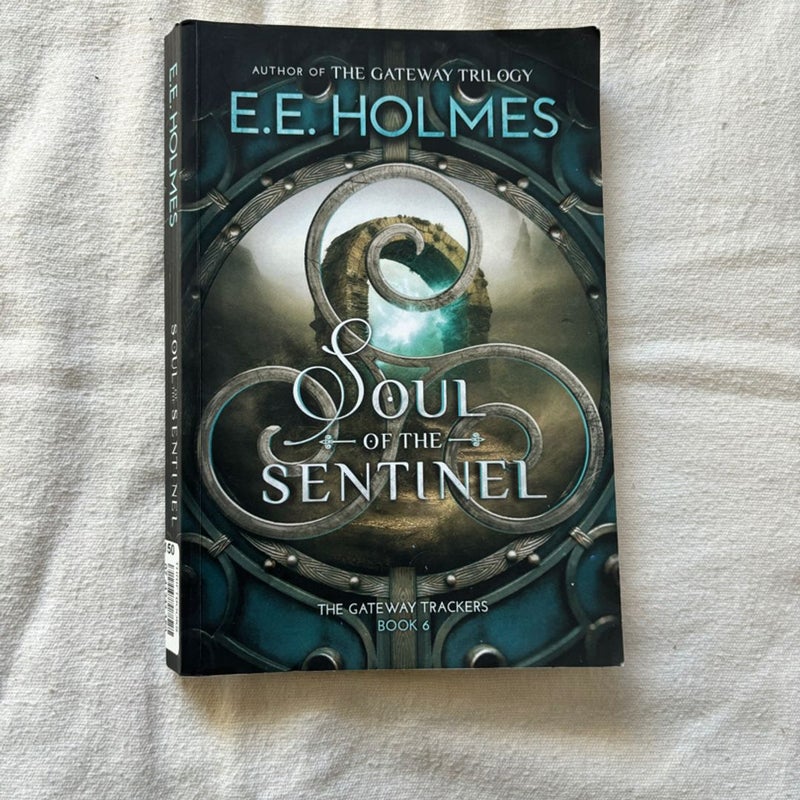 Soul of the Sentinel by E. E. Holmes