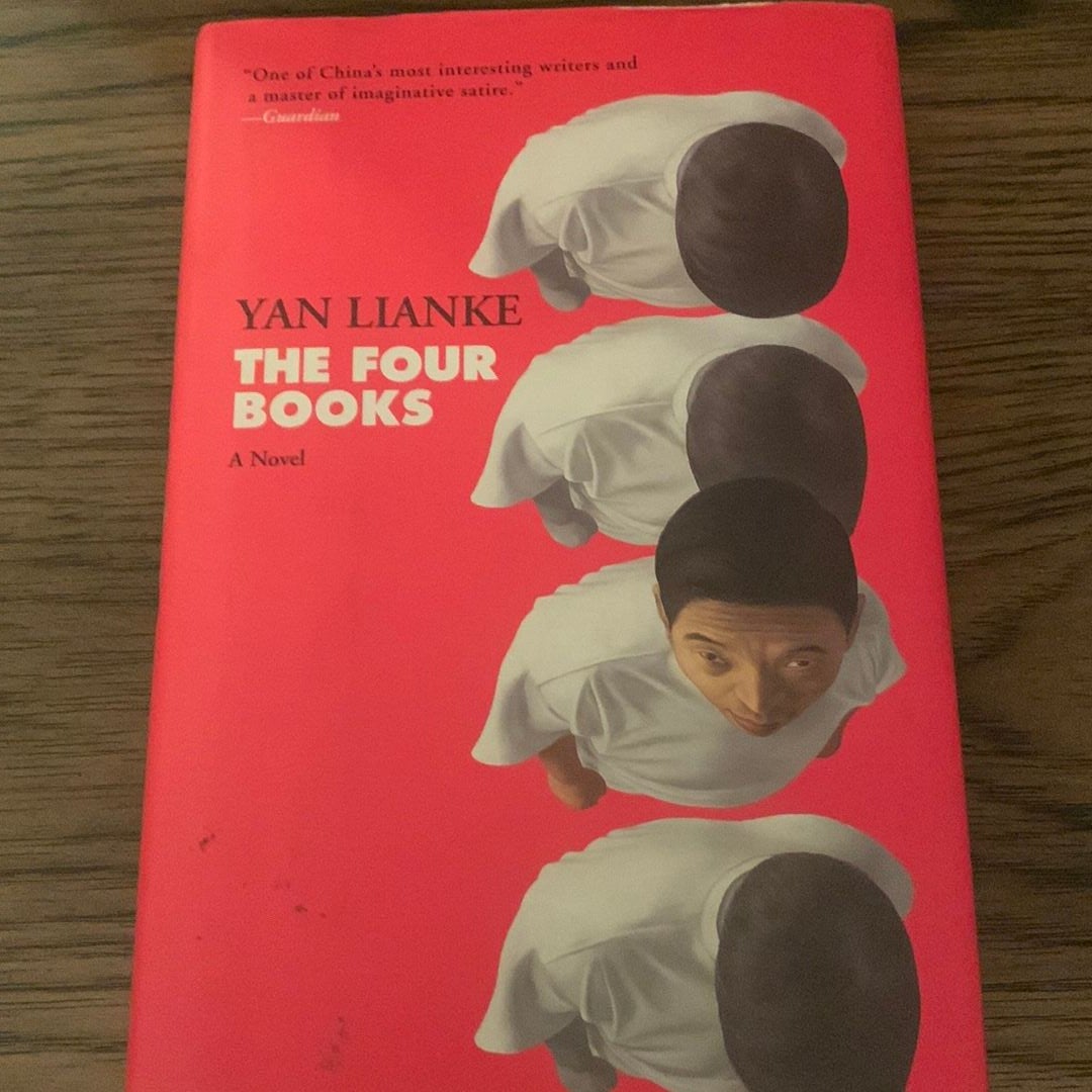 The Four Books by Yan Lianke, Carlos Rojas