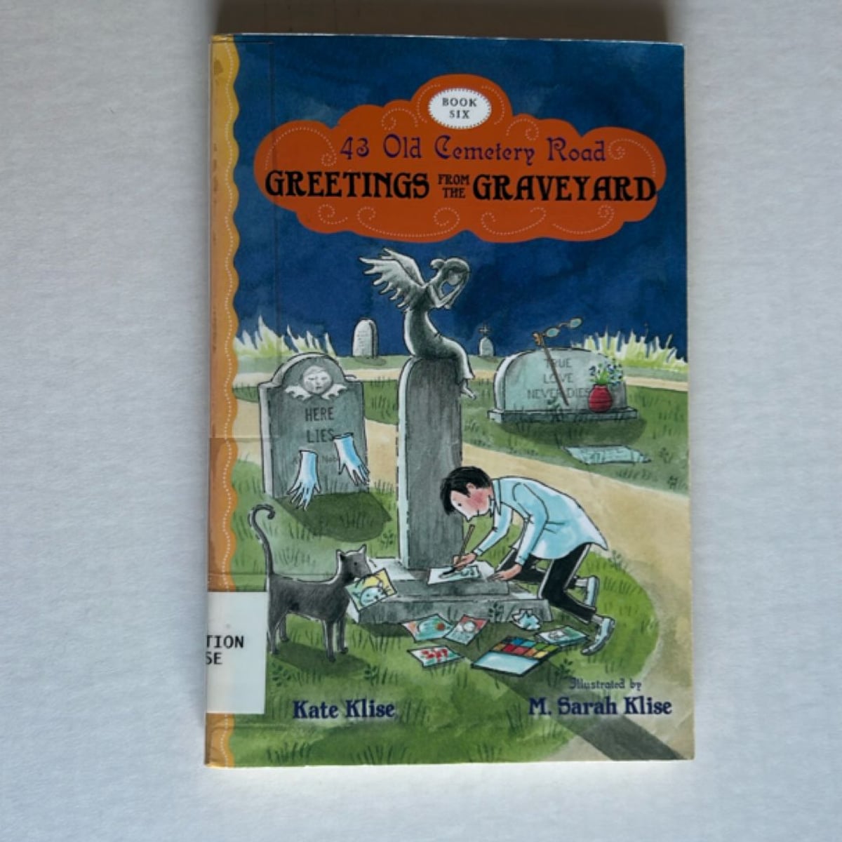 Greetings from the Graveyard by Kate Klise