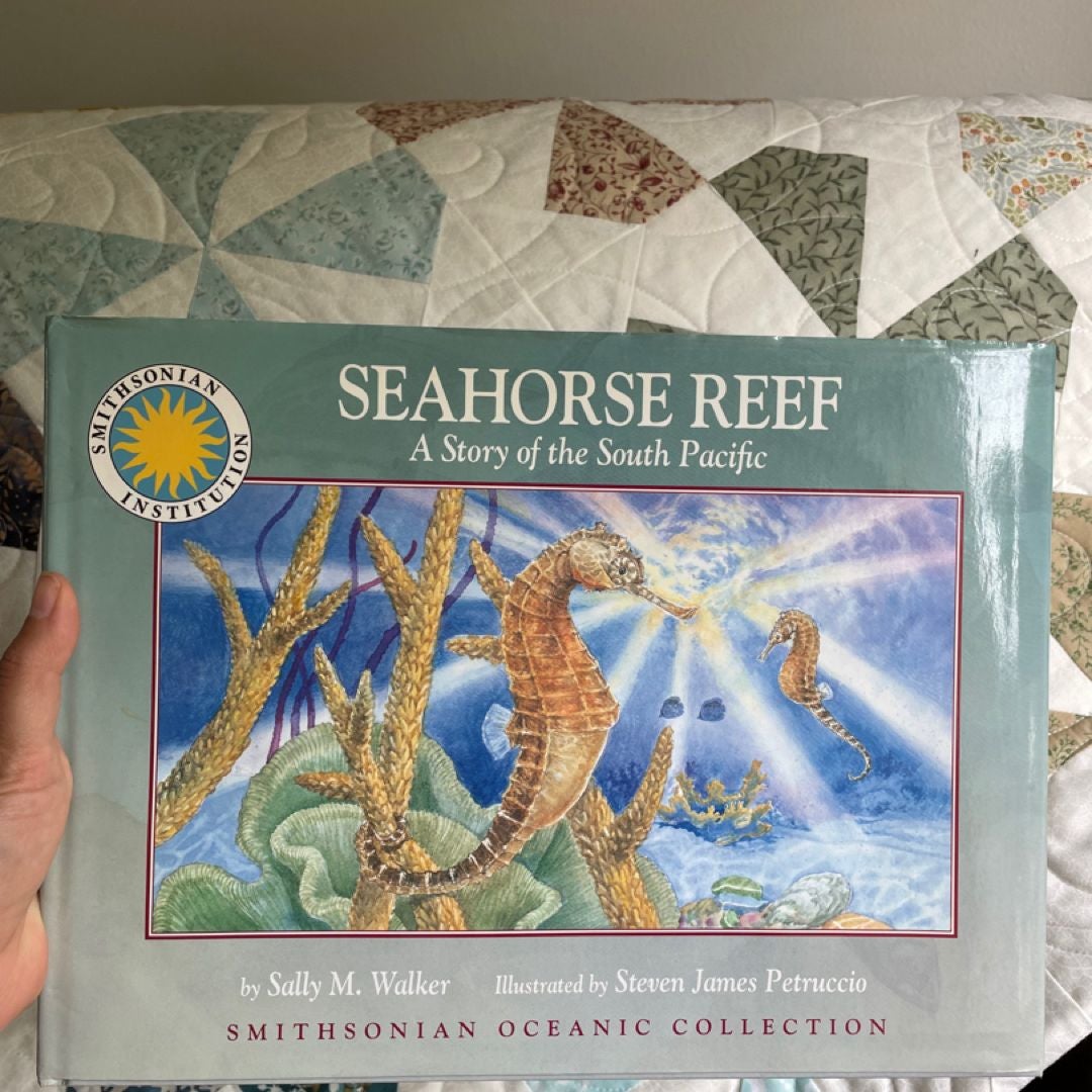 Seahorse Reef by Sally M. Walker