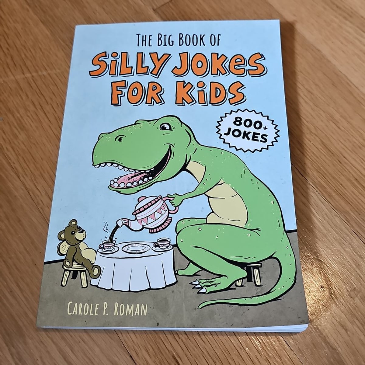 The Big Book of Silly Jokes for Kids by Carole P. Roman