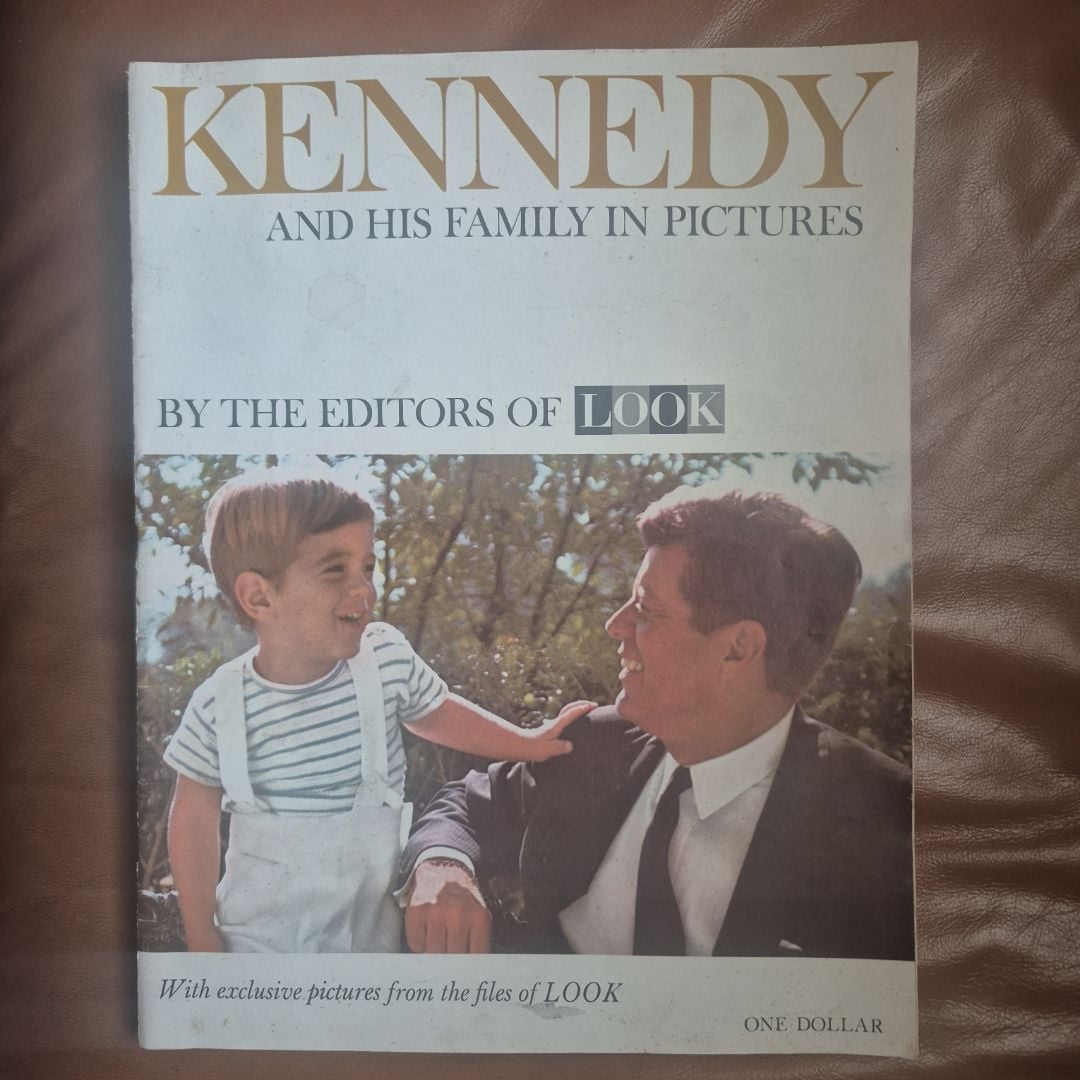 1963 LOOK Magazine - Kennedy and His Family in Pictures - Special ...