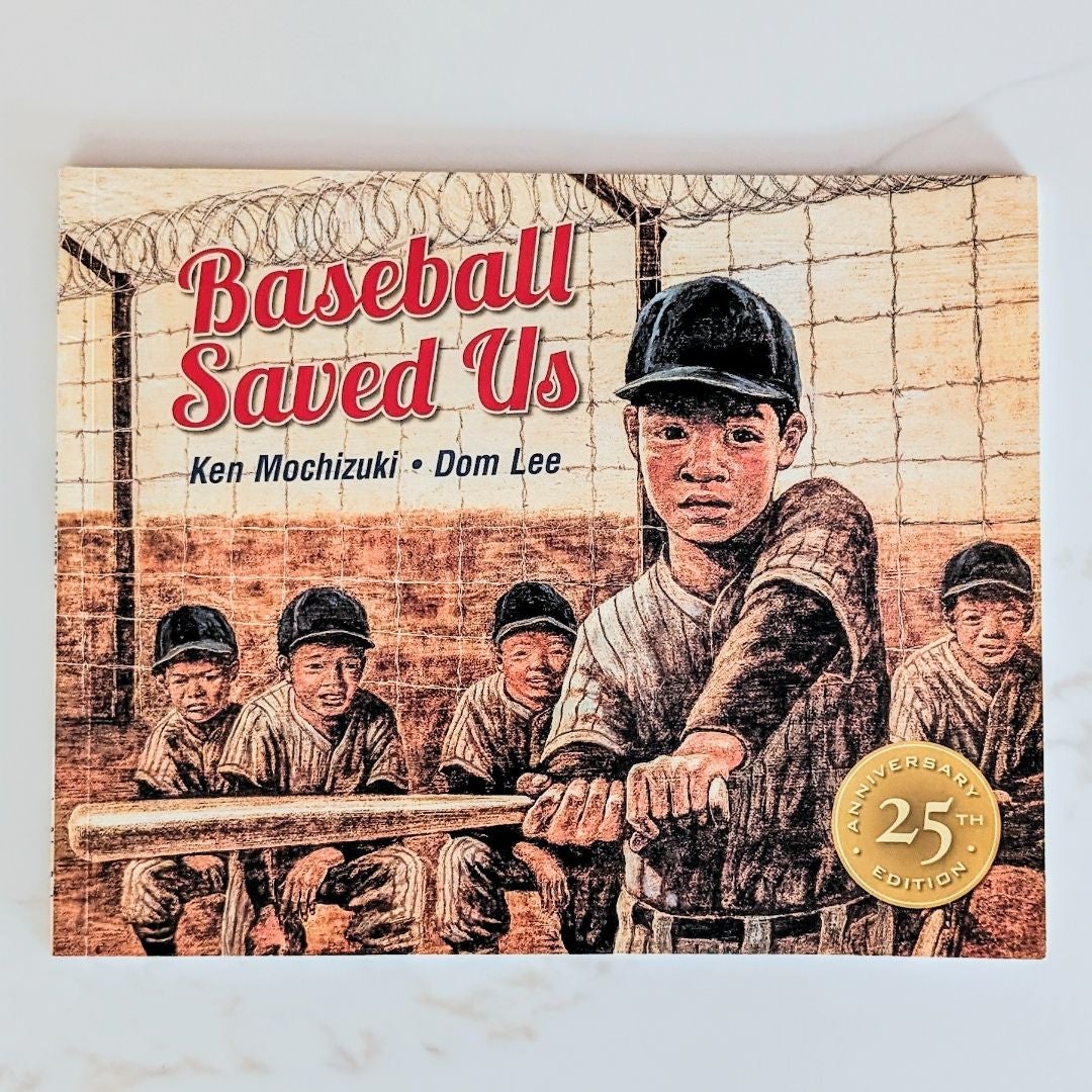 Baseball Saved Us by Ken Mochizuki