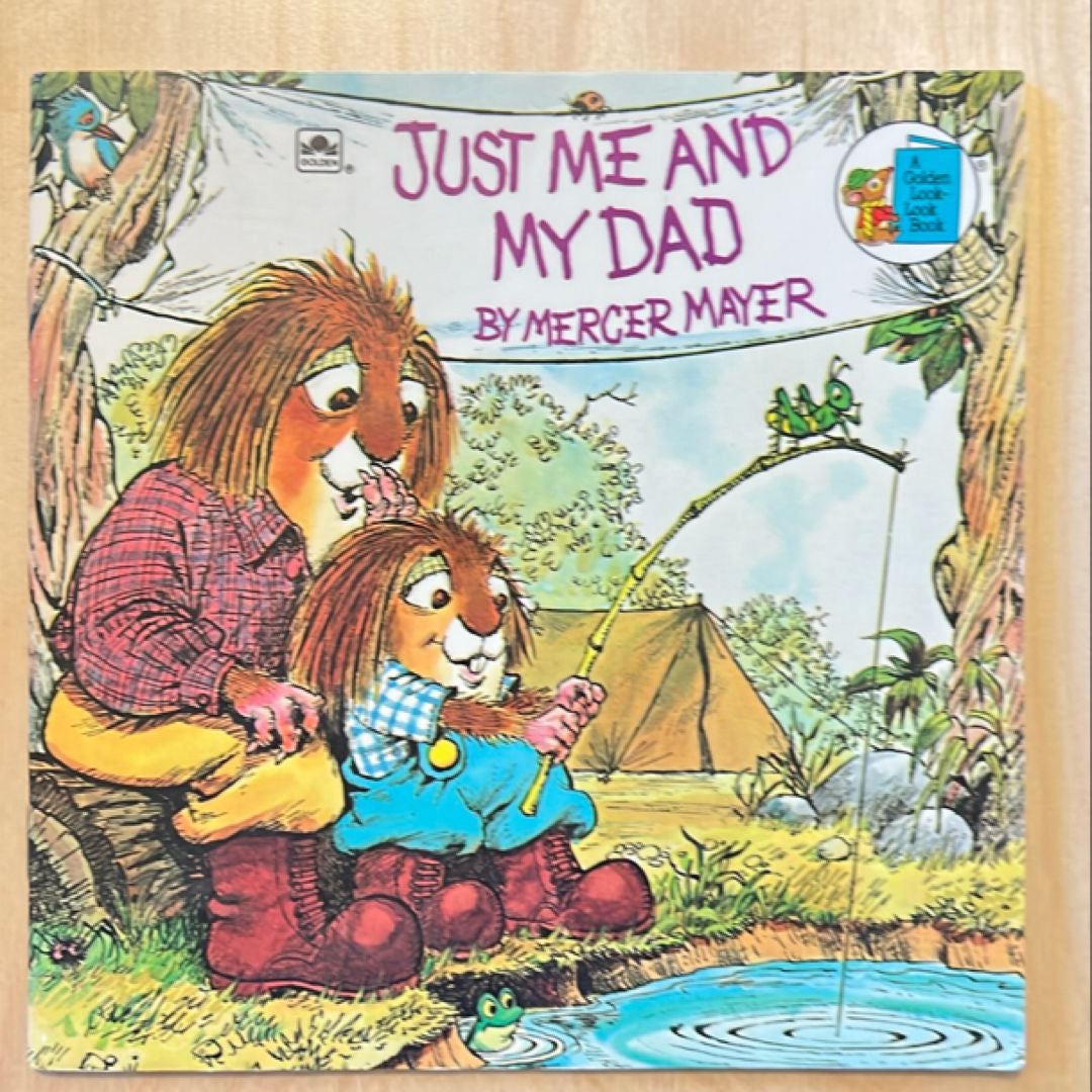Just Me and My Dad by Mercer Mayer, Paperback | Pangobooks