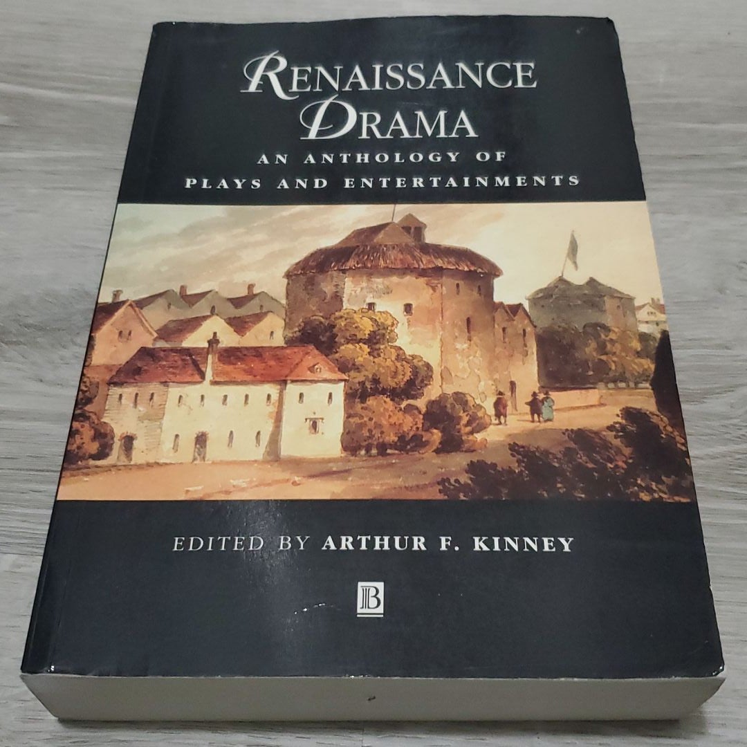 Renaissance Drama by Arthur Kinney