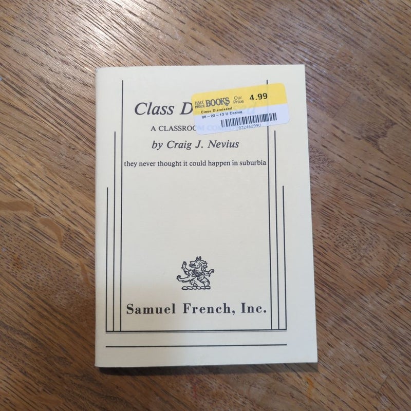 Class Dismissed by Craig J. Nevius, Paperback | Pangobooks