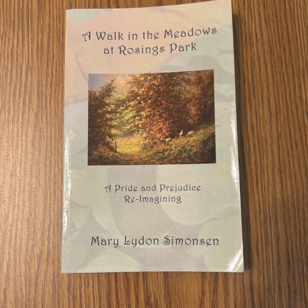 A Walk in the Meadows at Rosings Park by Mary Simonsen