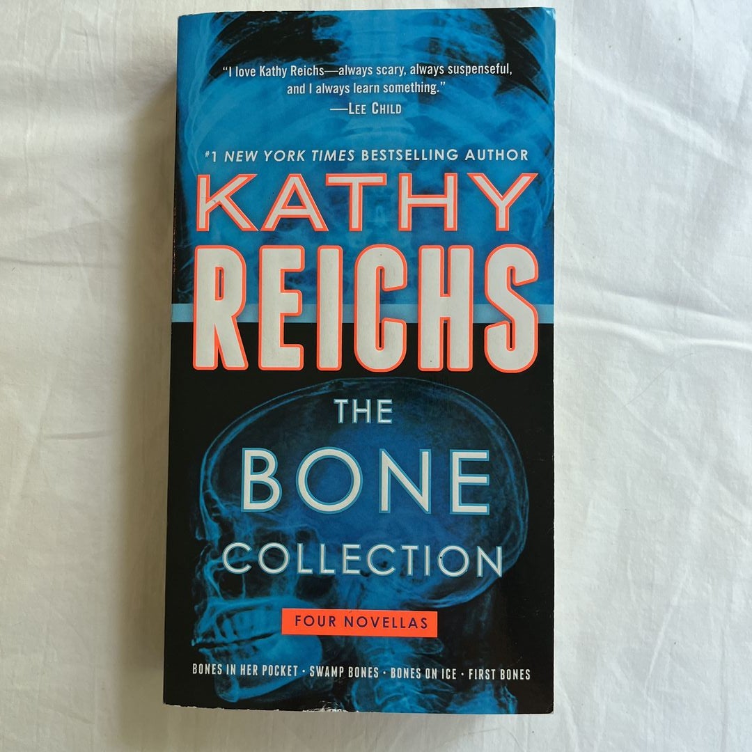The Bone Collection by Kathy Reichs