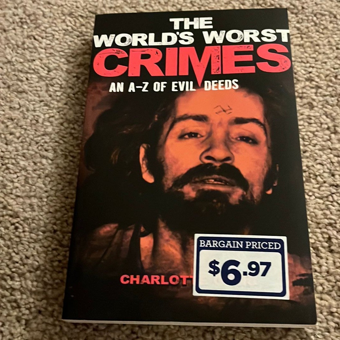 The World's Worst Crimes by Charlotte Greig, Paperback | Pangobooks