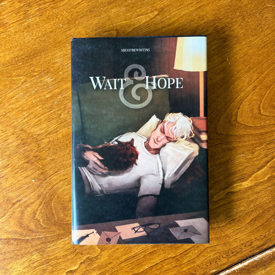 Wait & Hope by mightbewriting by mightbewriting , Hardcover | Pangobooks