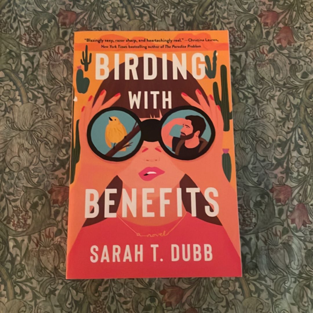 Birding with Benefits by Sarah T. Dubb