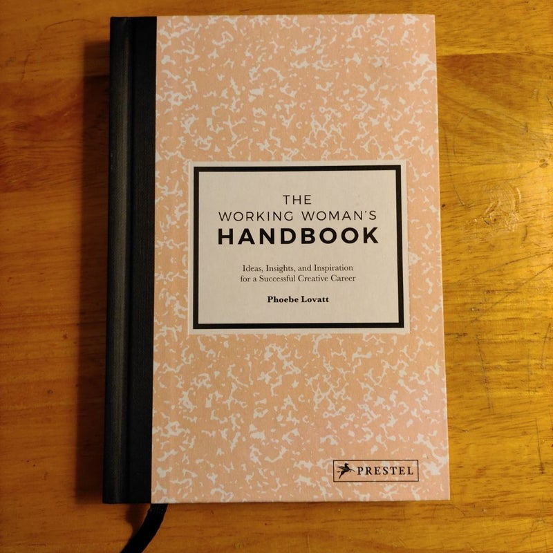 The Working Woman's Handbook by Phoebe Lovatt