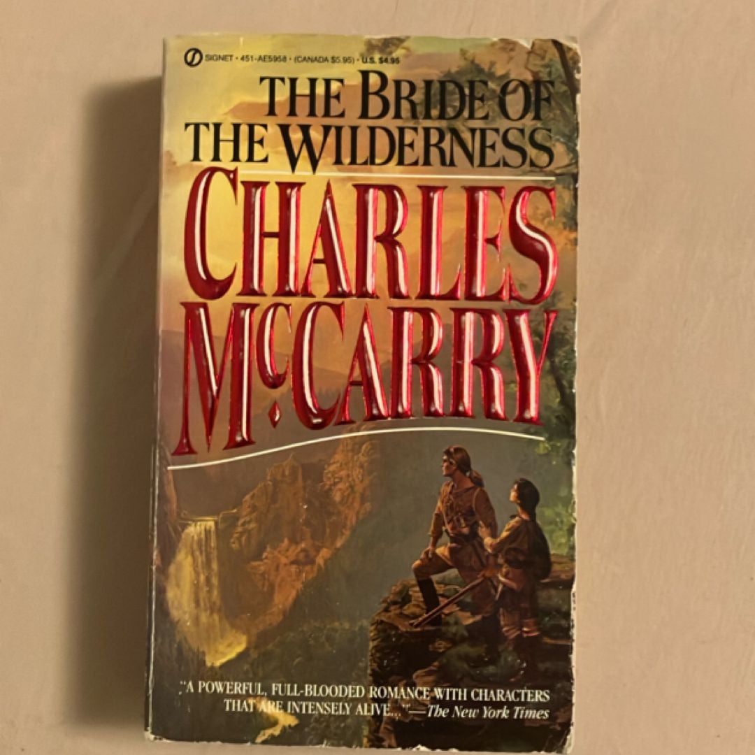 The Bride of the Wilderness by Charles McCarry