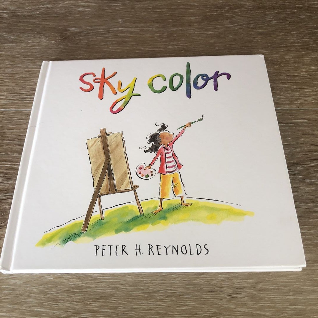 Sky Color by Peter H. Reynolds, Hardcover | Pango Books