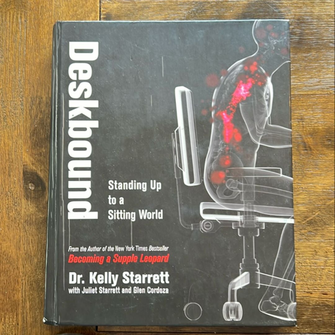 Deskbound by Kelly Starrett, Glen Cordoza