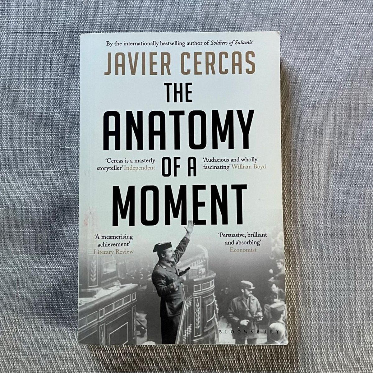 The Anatomy of a Moment by Javier Cercas
