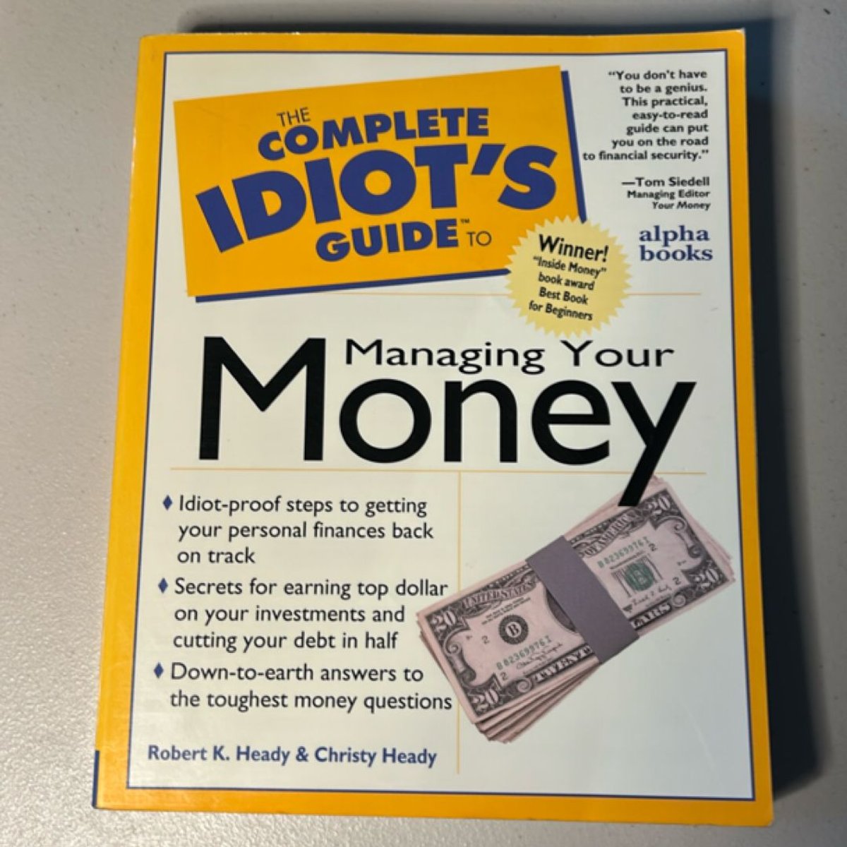 The Complete Idiot's Guide to Managing Your Money by Robert K. Heady ...