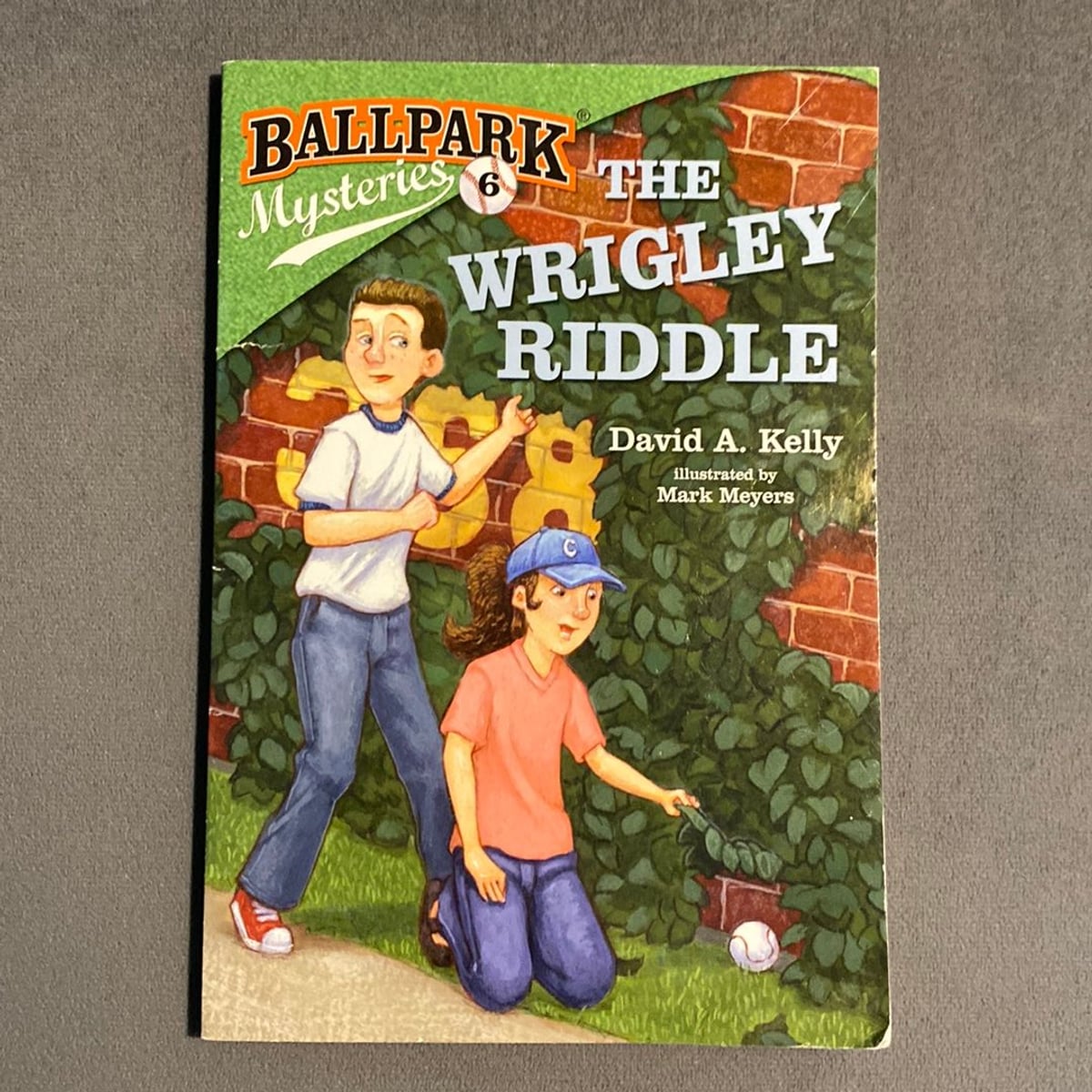 Ballpark Mysteries #6: the Wrigley Riddle by David A. Kelly