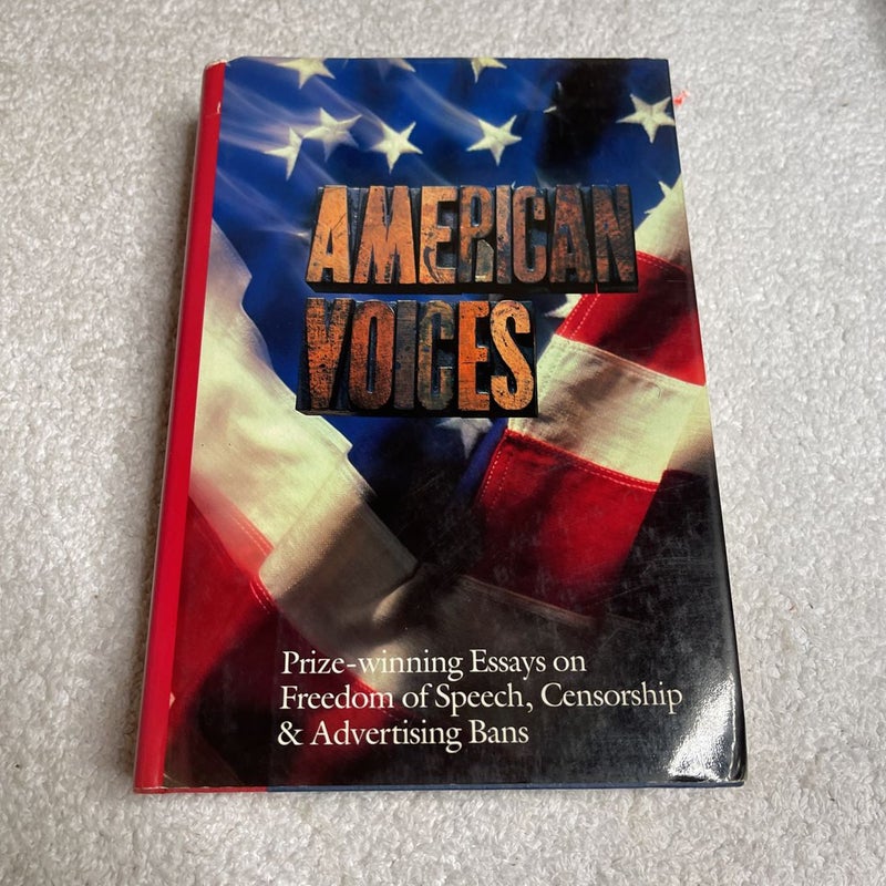 American Voices by Prize winning essays on freedom of speech censorship ...