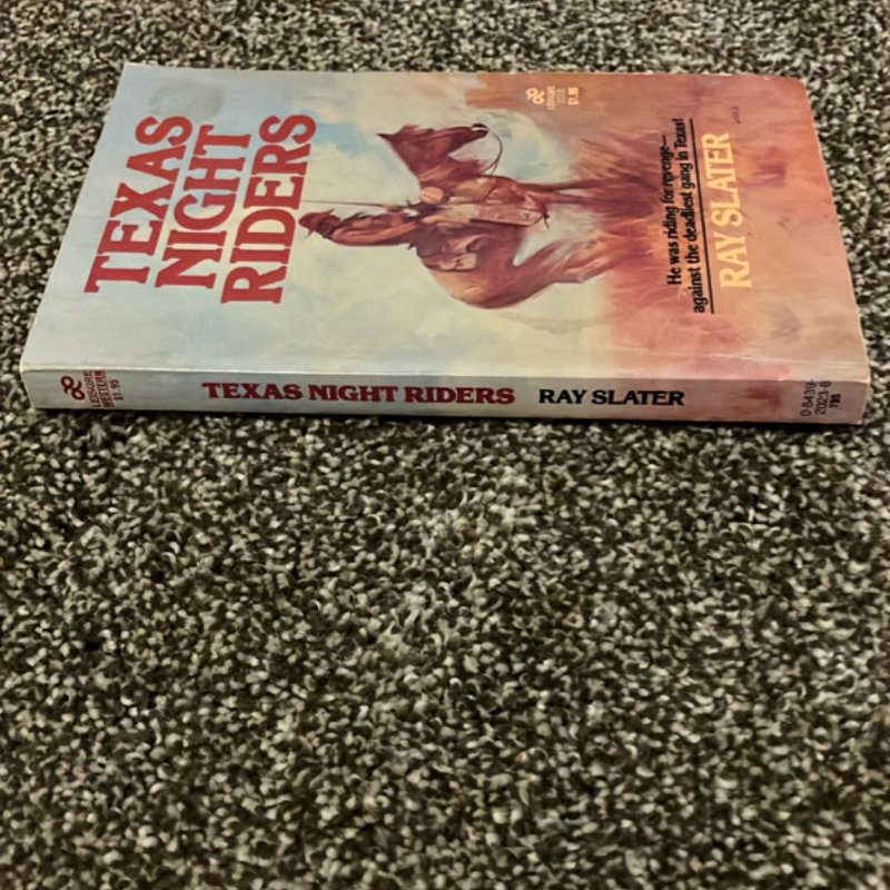 Texas Night Riders by Ray Slater