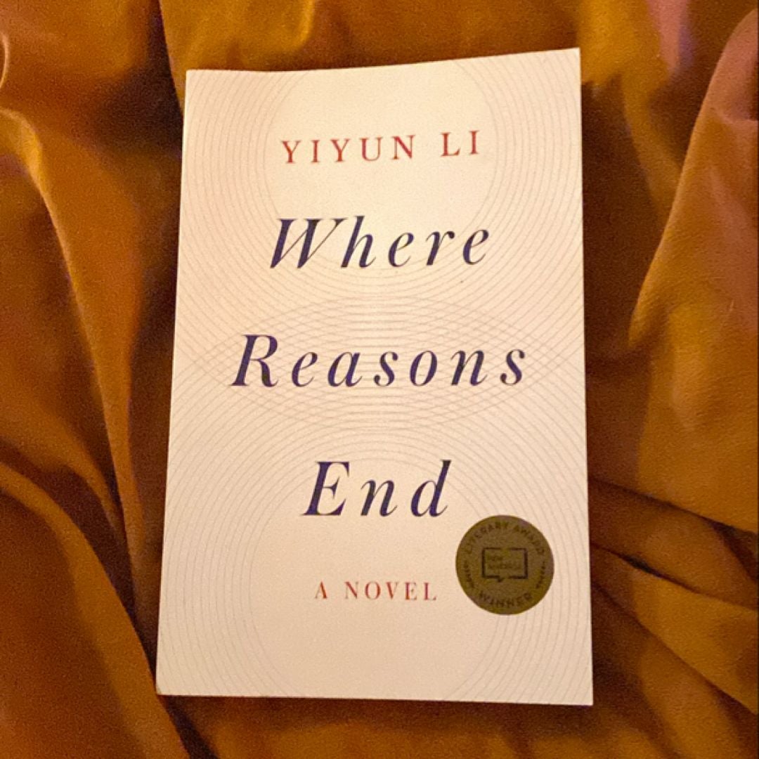 Where Reasons End by Yiyun Li