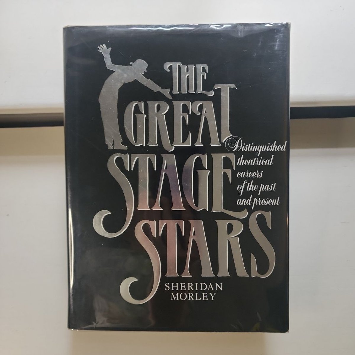 The Great Stage Stars by Sheridan Morley