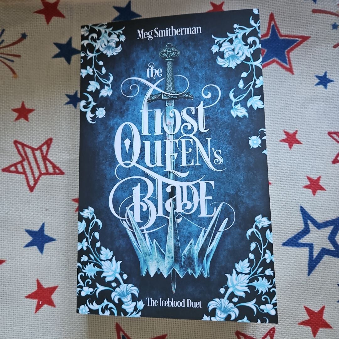 The Frost Queen's Blade by Meg Smitherman