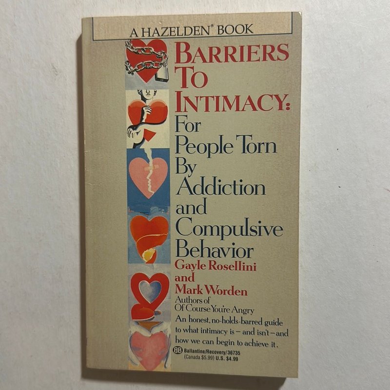 Barriers to Intimacy by Gayle Rosellini, Mark Worden