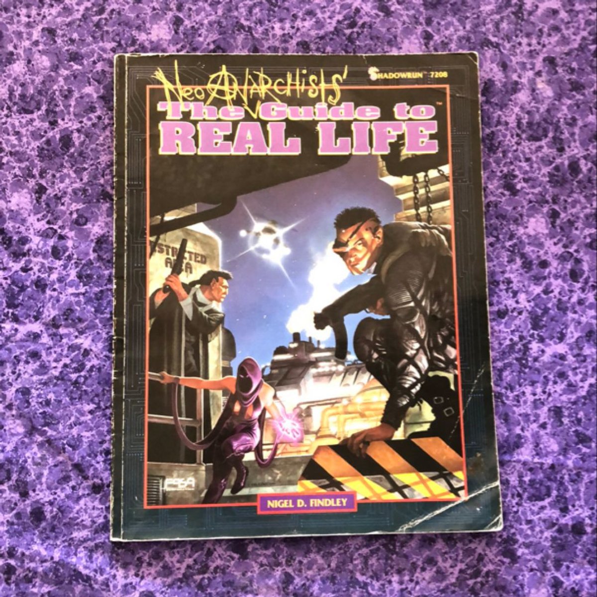 Neo-Anarchist's Guide to Real Life by Nigel Findley