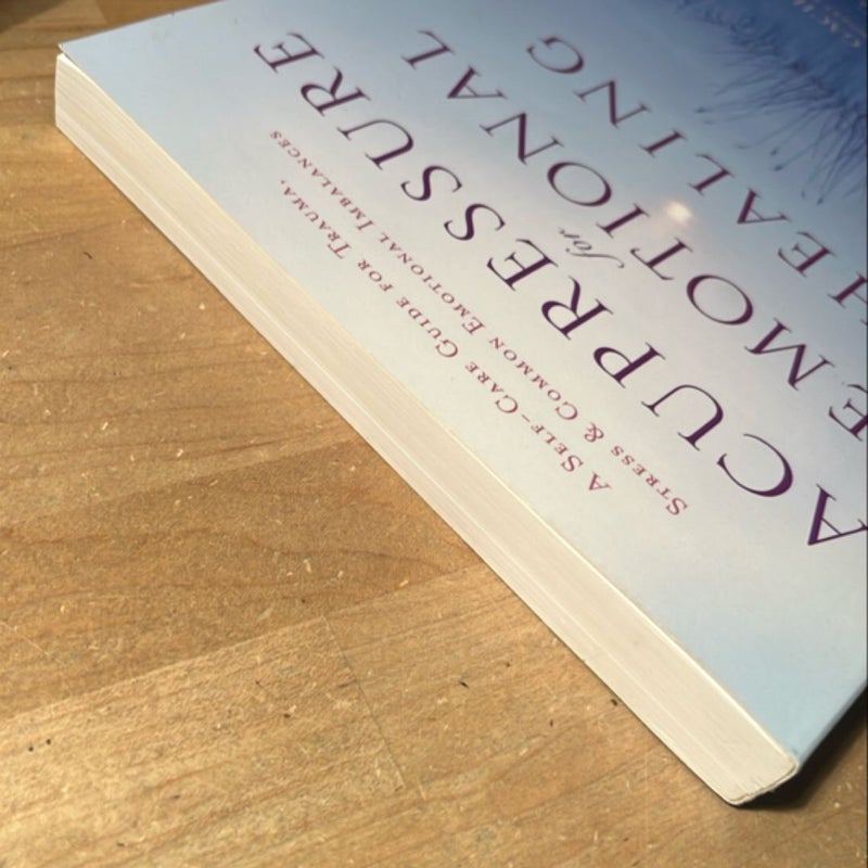 Acupressure for Emotional Healing by Michael Reed Gach, Beth Ann Henning