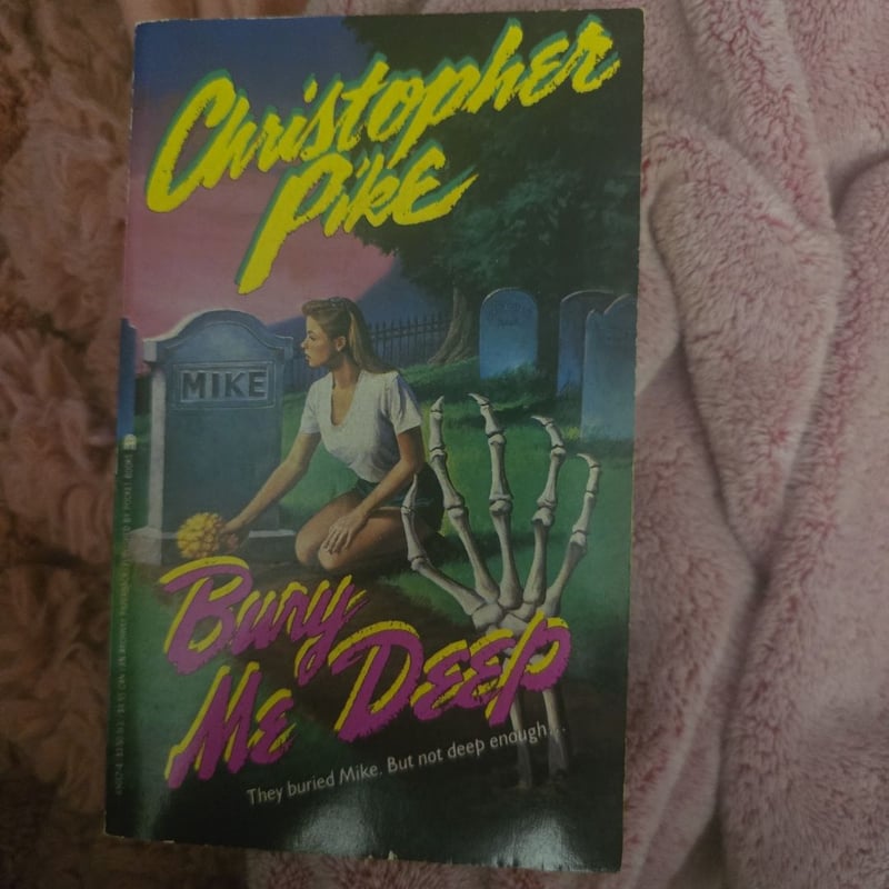 Bury Me Deep by Christopher Pike, Paperback | Pangobooks