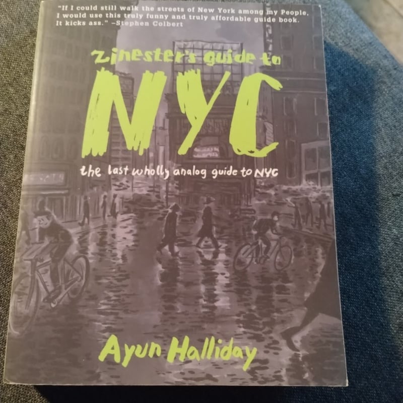 Zinester's Guide to NYC by Ayun Halliday